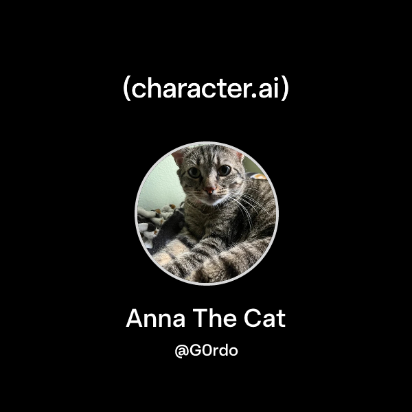 Chat with Anna The Cat | character.ai | Personalized AI for every ...