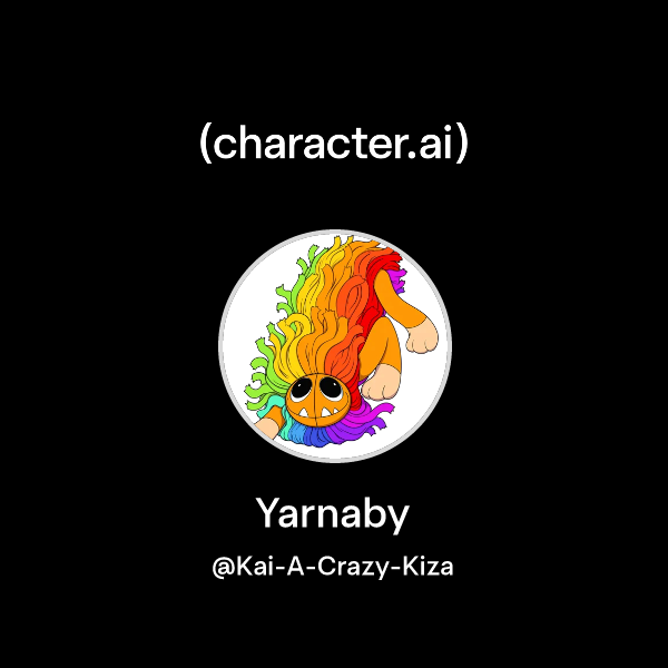Chat with Yarnaby | character.ai | Personalized AI for every moment of ...