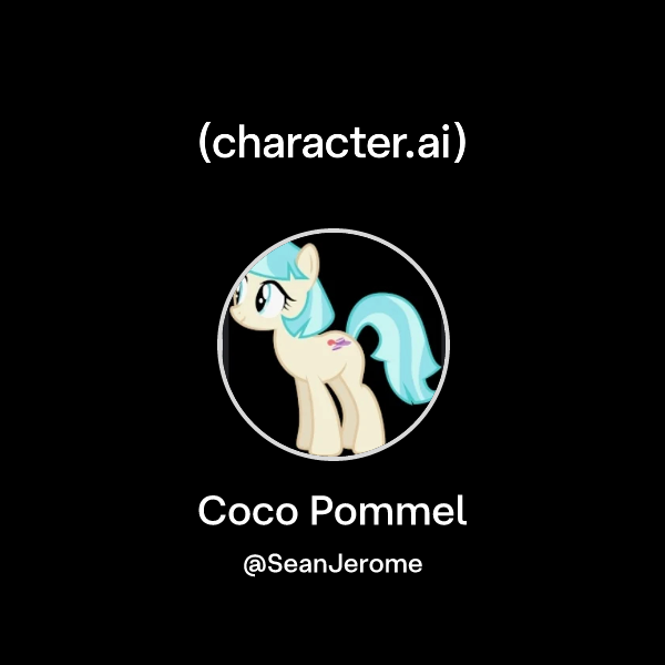 Chat with Coco Pommel | character.ai | Personalized AI for every moment ...
