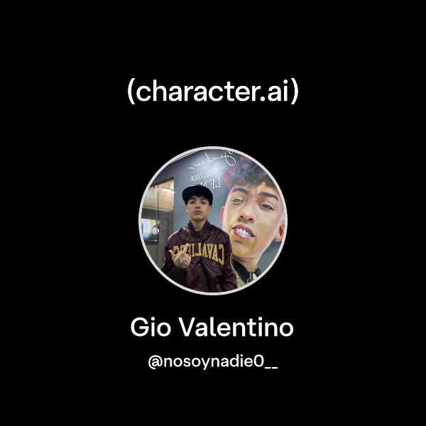 Chat with Gio Valentino | character.ai | Personalized AI for every ...