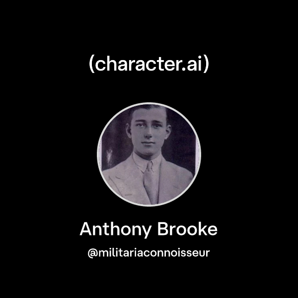 Chat with Anthony Brooke | character.ai | AI Chat, Reimagined–Your ...
