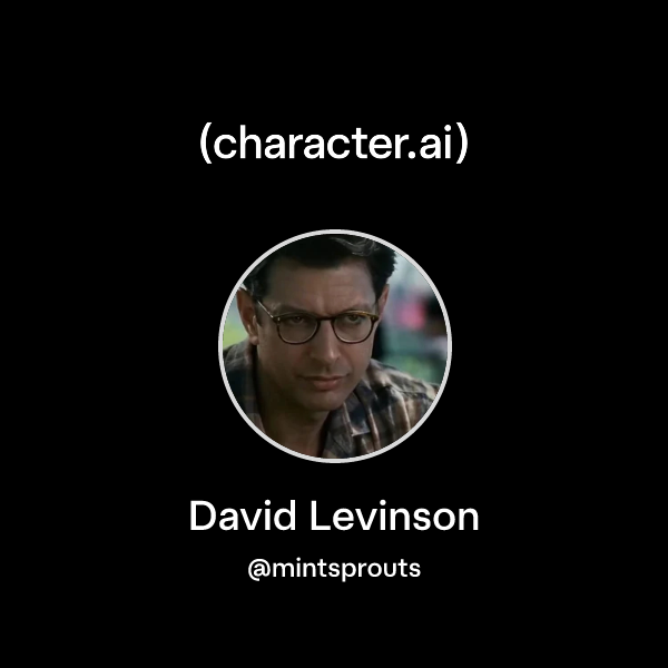 Chat with David Levinson | character.ai | AI Chat, Reimagined–Your ...