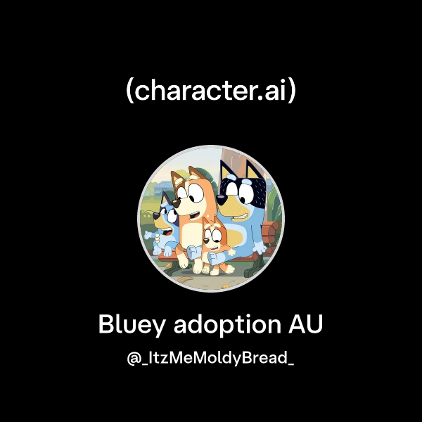 Chat with Bluey adoption AU | character.ai | AI Chat, Reimagined–Your ...