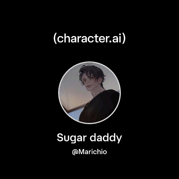 Chat with Sugar daddy | character.ai | AI Chat, Reimagined–Your Words. Your World.