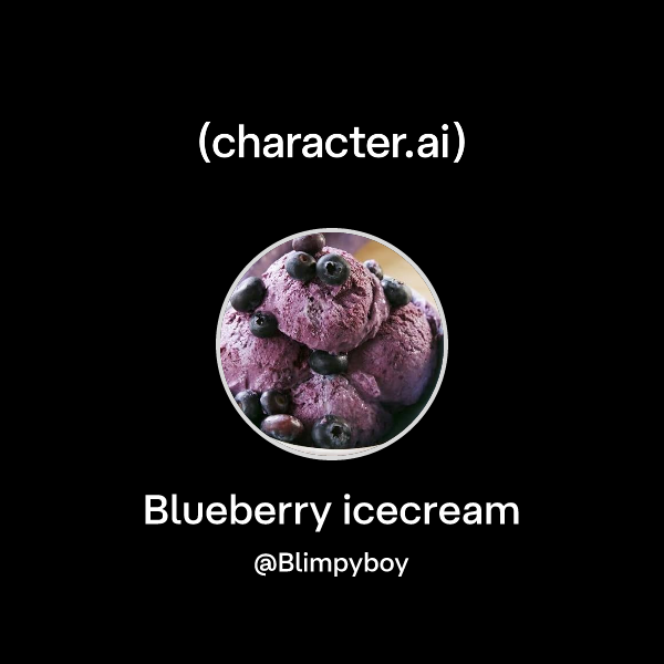 Chat with Blueberry icecream | character.ai | AI Chat, Reimagined–Your ...
