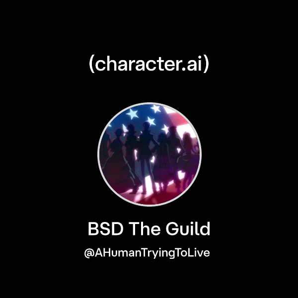 Chat with BSD The Guild | character.ai | AI Chat, Reimagined–Your Words ...