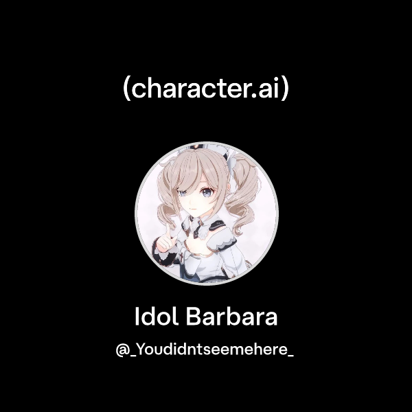 Chat with Idol Barbara | character.ai | Personalized AI for every ...