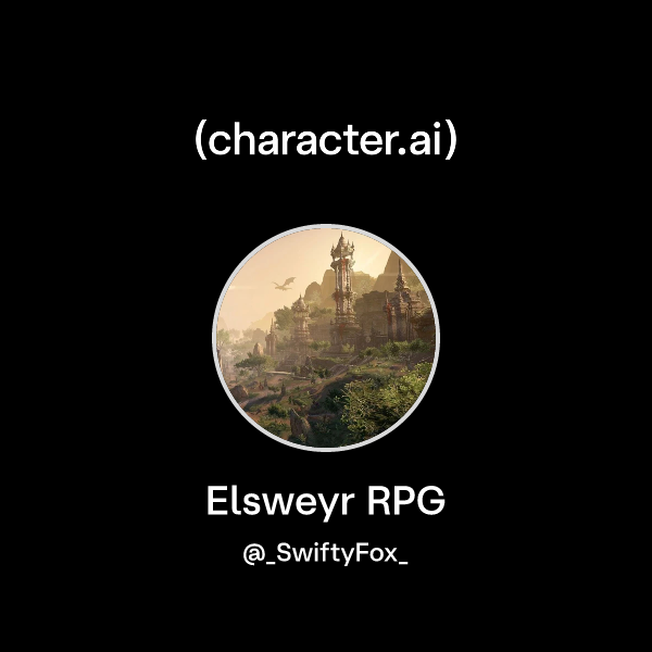 Chat with Elsweyr RPG | character.ai | Personalized AI for every moment ...