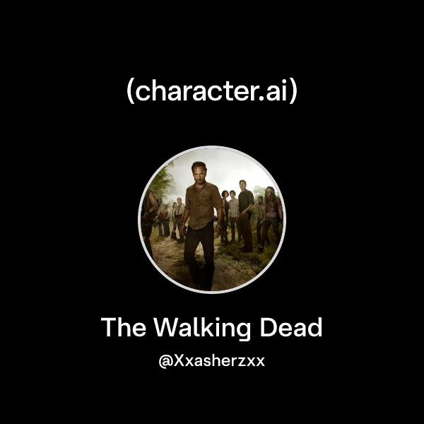Chat with The Walking Dead | character.ai | AI Chat, Reimagined–Your ...