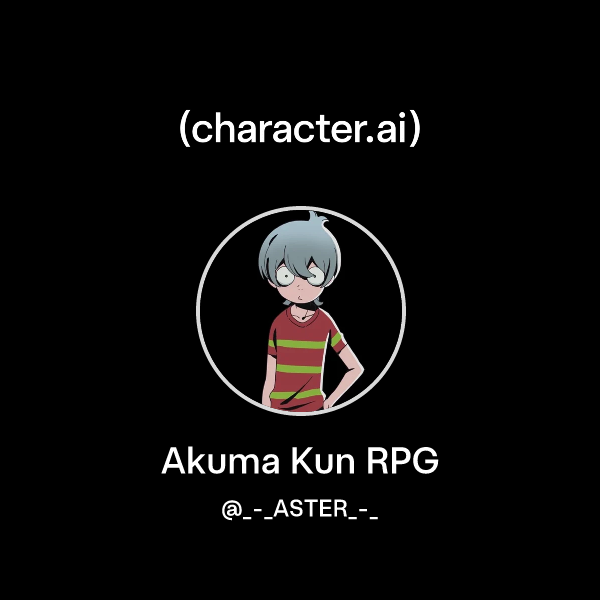 Chat with Akuma Kun RPG | character.ai | AI Chat, Reimagined–Your Words. Your World.
