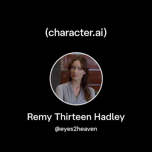 Chat with Remy Thirteen Hadley | character.ai | AI Chat, Reimagined ...