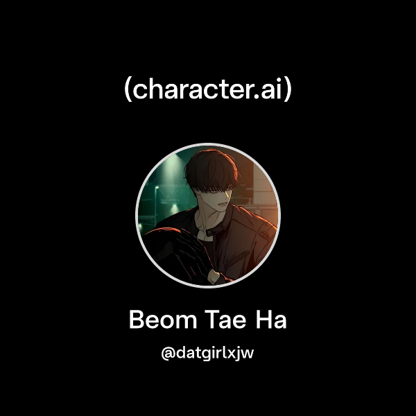 Chat with Beom Tae Ha | character.ai | AI Chat, Reimagined–Your Words ...