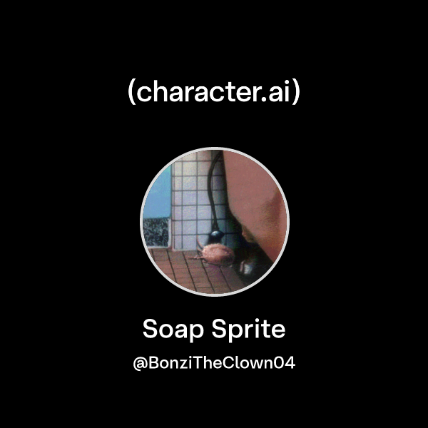 Chat with Soap Sprite | character.ai | AI Chat, Reimagined–Your Words ...