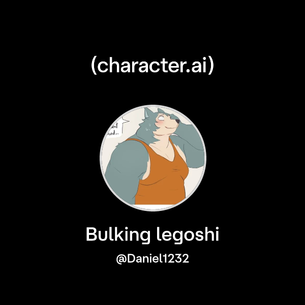 Chat with Bulking legoshi | character.ai | Personalized AI for every ...