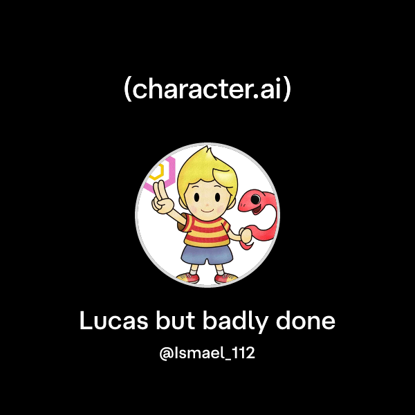Chat with Lucas but badly done | character.ai | AI Chat, Reimagined ...