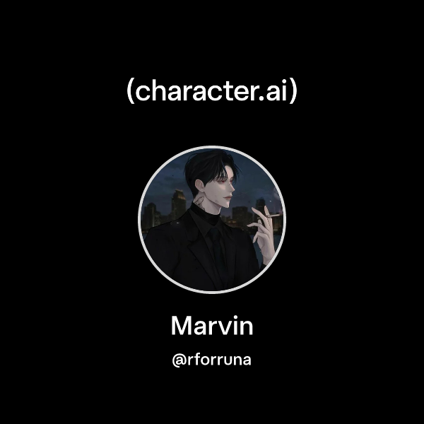 Chat with Marvin | character.ai | Personalized AI for every moment of ...