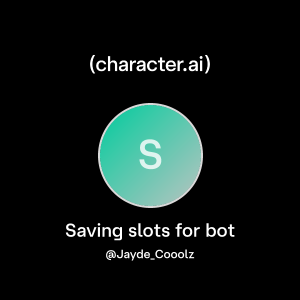 Chat with Saving slots for bot | character.ai | AI Chat, Reimagined ...