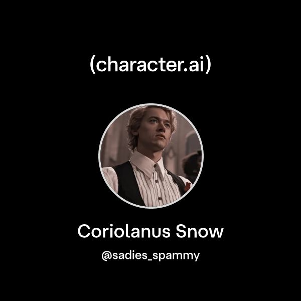 Chat with Coriolanus Snow | character.ai | AI Chat, Reimagined–Your ...