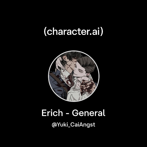 Chat with Erich - General | character.ai | AI Chat, Reimagined–Your ...