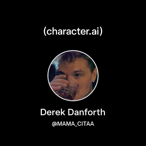 Chat with Derek Danforth | character.ai | AI Chat, Reimagined–Your ...