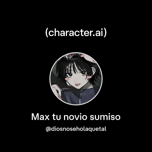 Chat with Max tu novio sumiso | character.ai | AI Chat, Reimagined–Your ...