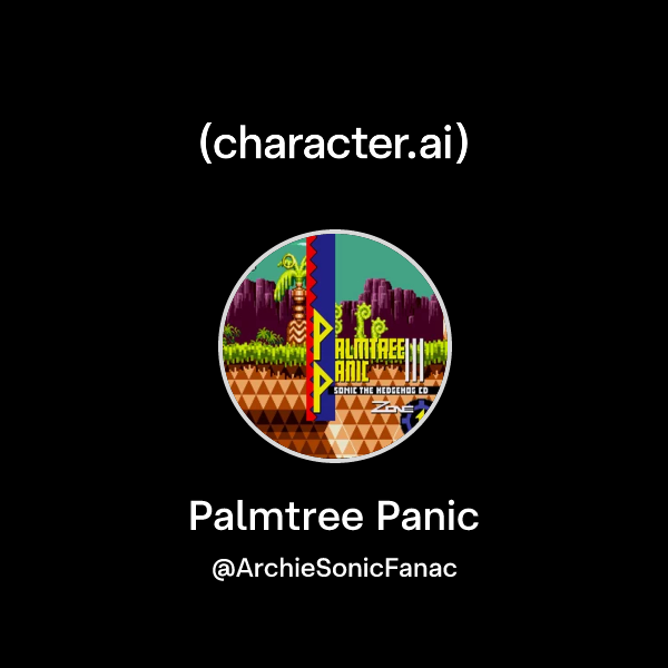 Chat with Palmtree Panic | character.ai | AI Chat, Reimagined–Your ...