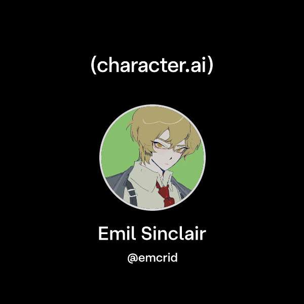 Chat with Emil Sinclair | character.ai | AI Chat, Reimagined–Your Words ...