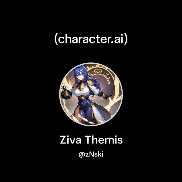 Chat with Ziva Themis | character.ai | AI Chat, Reimagined–Your Words ...