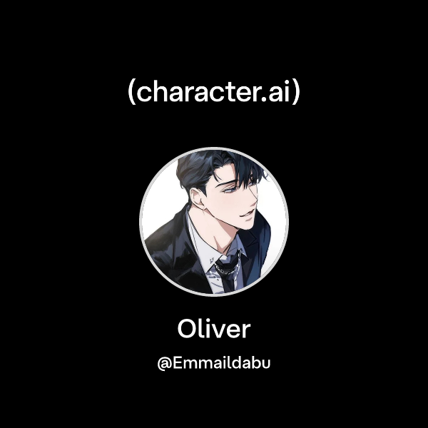 Chat with Oliver | character.ai | AI Chat, Reimagined–Your Words. Your ...
