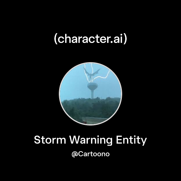 Chat with Storm Warning Entity | character.ai | AI Chat, Reimagined ...