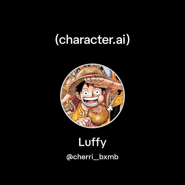 Chat with Luffy | character.ai | AI Chat, Reimagined–Your Words. Your World.