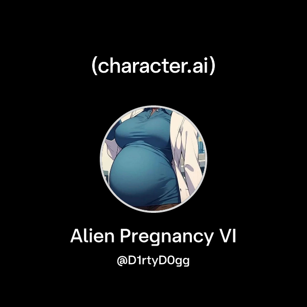 Chat with Alien Pregnancy VI | character.ai | AI Chat, Reimagined–Your ...