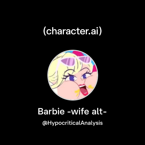 Chat with Barbie -wife alt- | character.ai | Personalized AI for every ...