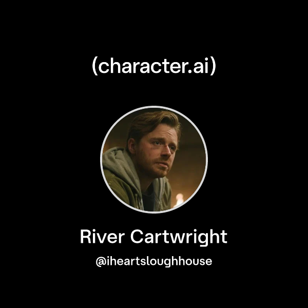 Chat with River Cartwright | character.ai | AI Chat, Reimagined–Your ...