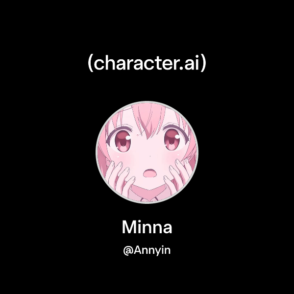 Chat with Minna | character.ai | Personalized AI for every moment of ...