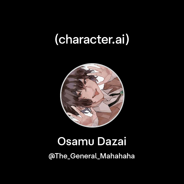 Chat with Osamu Dazai | character.ai | AI Chat, Reimagined–Your Words ...