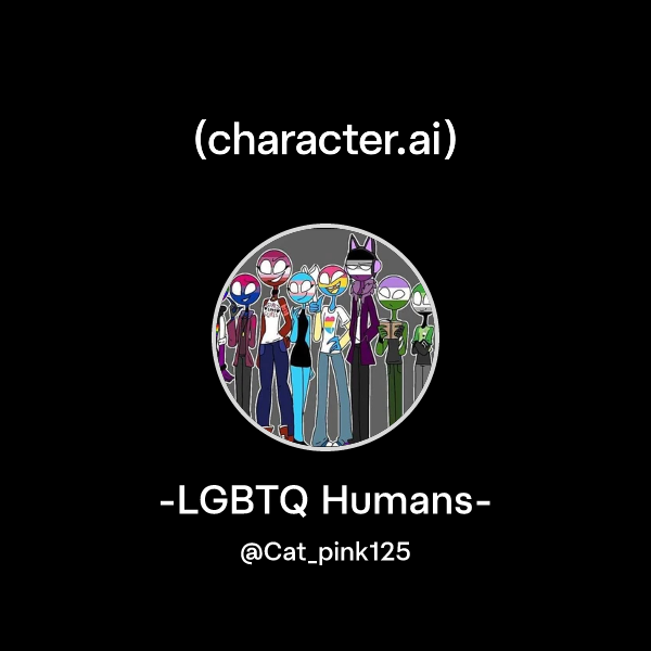 Chat with -LGBTQ Humans- | character.ai | Personalized AI for every ...