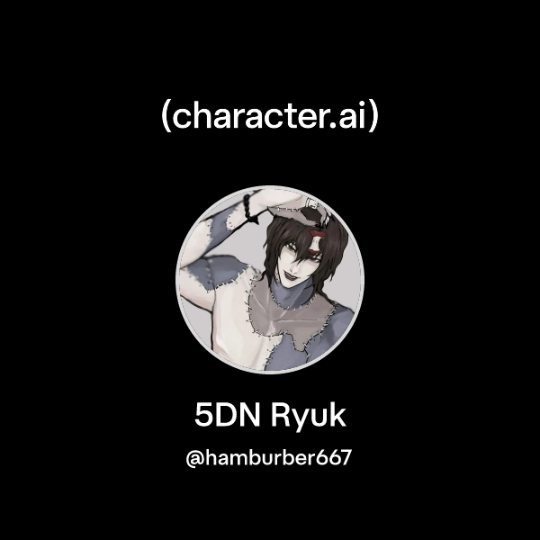 Chat with 5DN Ryuk | character.ai | AI Chat, Reimagined–Your Words ...