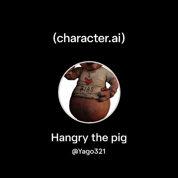 Chat with Hangry the pig | character.ai | AI Chat, Reimagined–Your ...