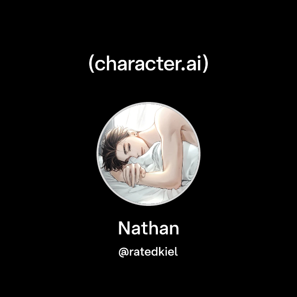 Chat with Nathan | character.ai | AI Chat, Reimagined–Your Words. Your ...