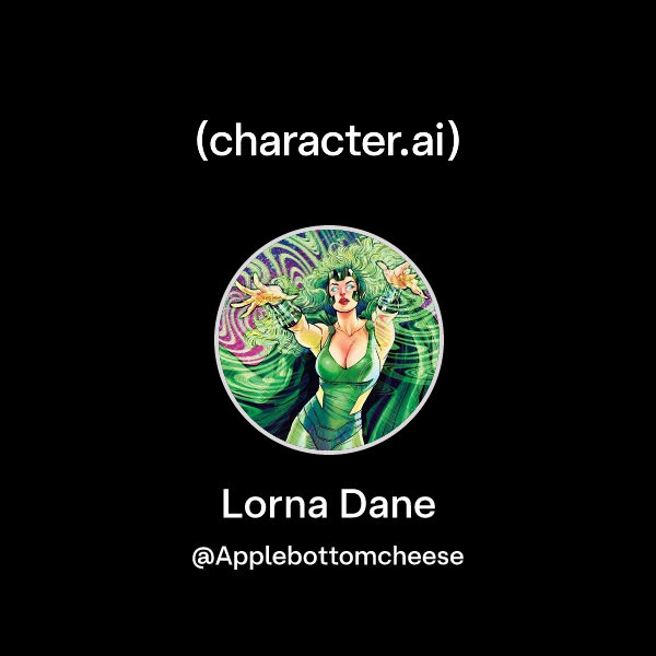 Chat with Lorna Dane | character.ai | AI Chat, Reimagined–Your Words. Your World.