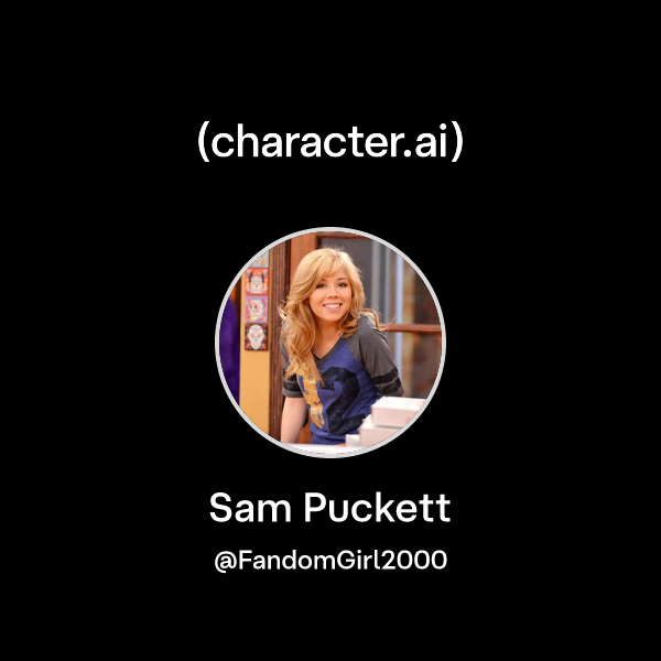 Chat with Sam Puckett | character.ai | AI Chat, Reimagined–Your Words ...