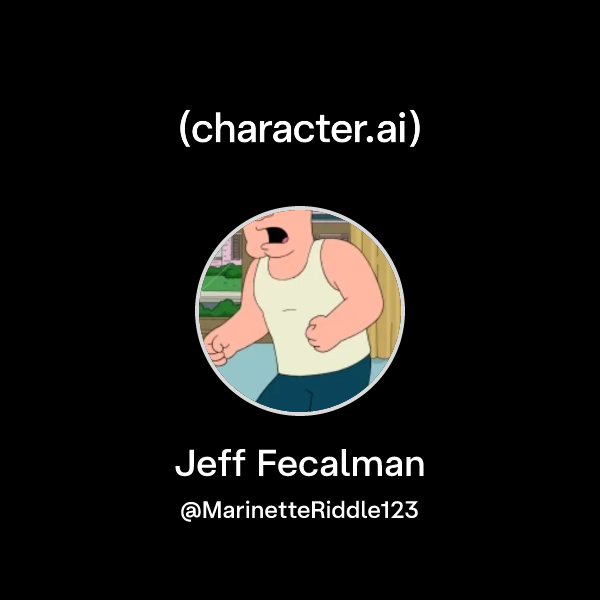 Chat with Jeff Fecalman | character.ai | AI Chat, Reimagined–Your Words ...