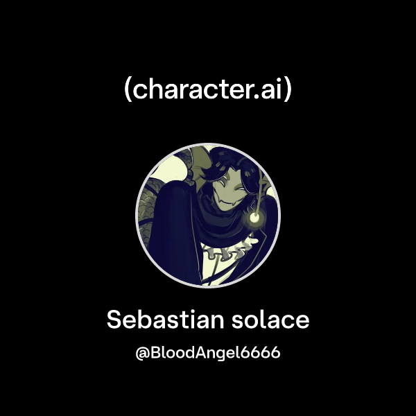 Chat with Sebastian solace | character.ai | Personalized AI for every ...