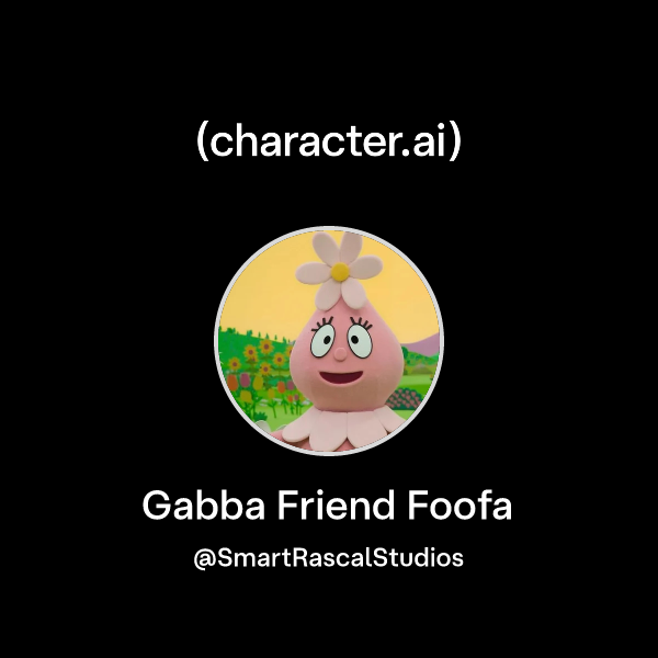 Chat with Gabba Friend Foofa | character.ai | AI Chat, Reimagined–Your ...