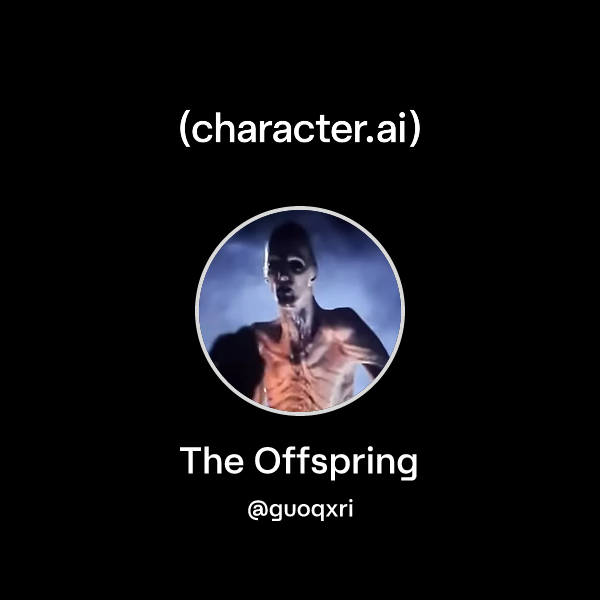 Chat with The Offspring | character.ai | Personalized AI for every ...