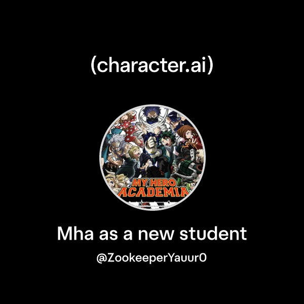 Chat with Mha as a new student | character.ai | AI Chat, Reimagined ...