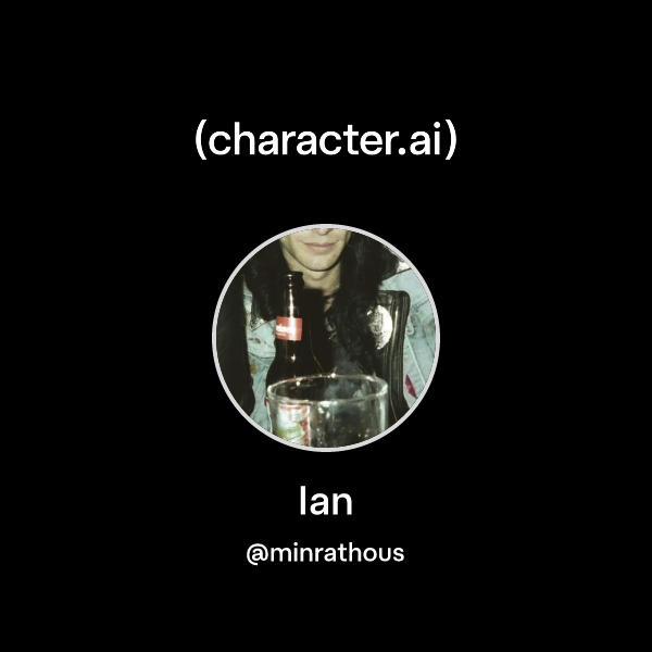 Chat with Ian | character.ai | AI Chat, Reimagined–Your Words. Your World.