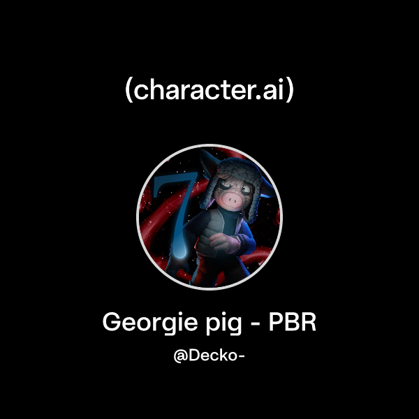 Chat with Georgie pig - PBR | character.ai | Personalized AI for every ...