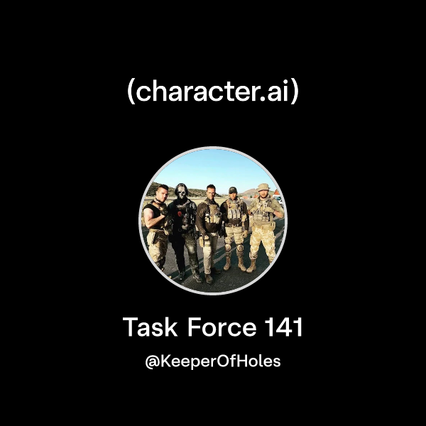 Chat with Task Force 141 | character.ai | AI Chat, Reimagined–Your ...